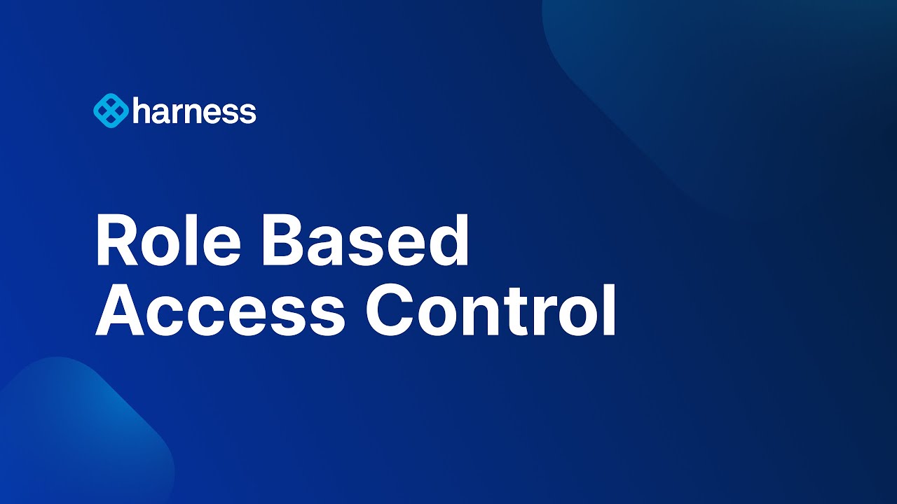 Harness Role Based Access Control (RBAC)