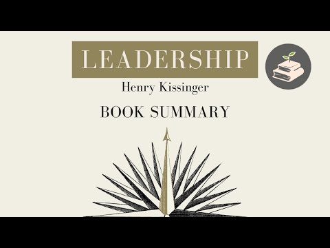 Leadership by Henry Kissinger | Book Summary