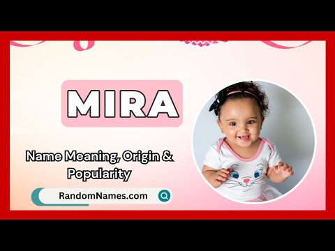 Mira - Baby Girl Name Meaning, Origin & Popularity - RandomNames.com