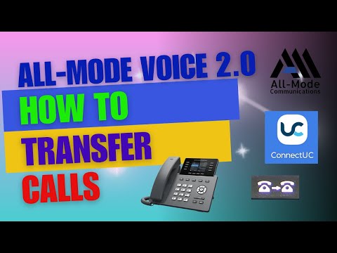 All-Mode Voice 2.0 Transferring Calls