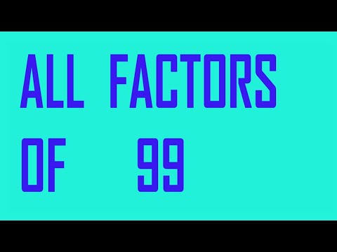 All factors 0f 99 By prime factorization method