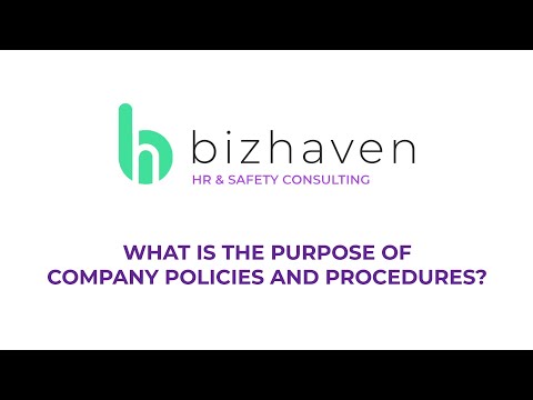 What Is The Purpose Of Company Policies And Procedures?