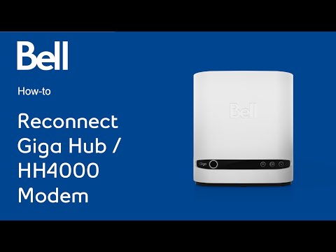 How to Reconnect Bell HH4000 or Giga Hub