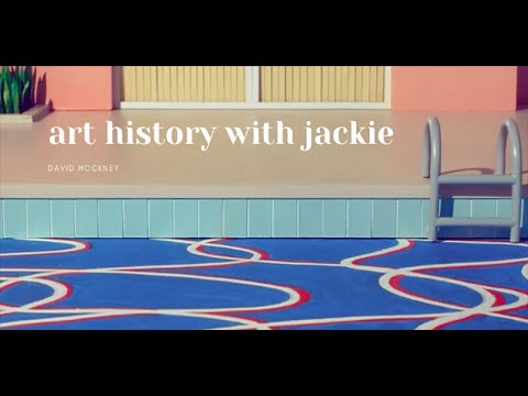 Art history with Jackie - Episode 6 David Hockney
