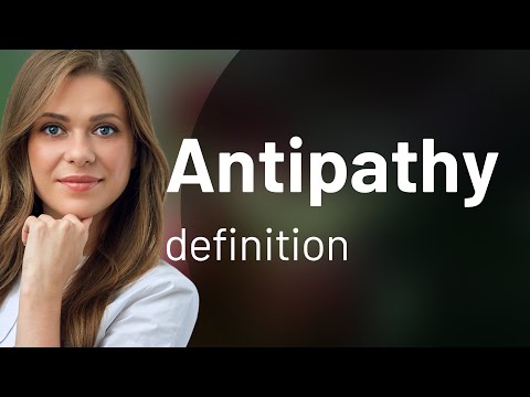 Antipathy • what is ANTIPATHY definition