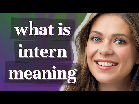 Intern | meaning of Intern