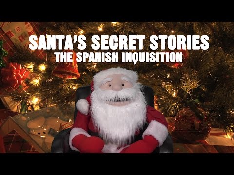 Santa's Secret Stories: The Spanish Inquisition