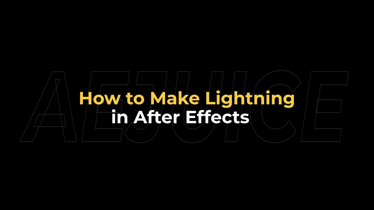 How to Make Lightning in After Effects – AEJuice Tutorials