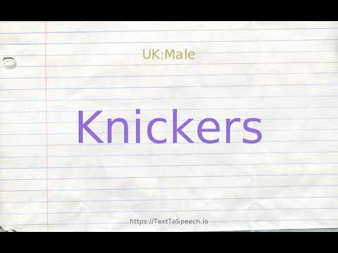 How to pronounce knickers