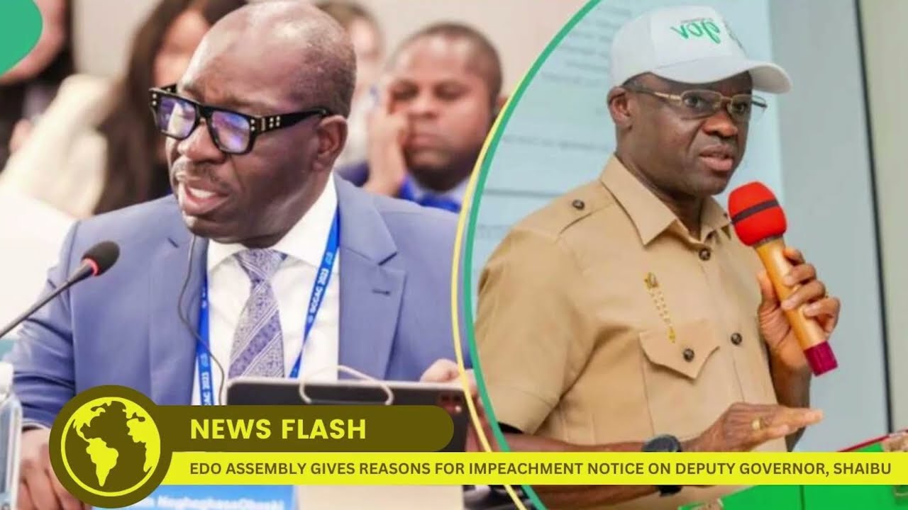 Edo Assembly Gives Reasons For Impeachment Notice On Deputy Governor, Shaibu