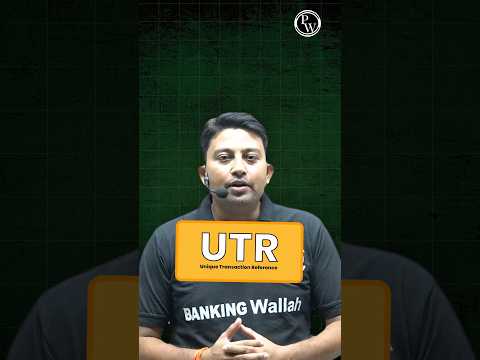 What is UTR? Unique Transaction Reference Number #UTR #shorts #pw #jaiibcaiibwallah
