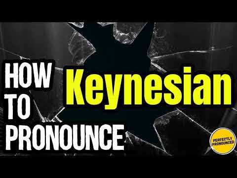 How To Pronounce Keynesian? (CORRECTLY) Meaning & Pronunciation