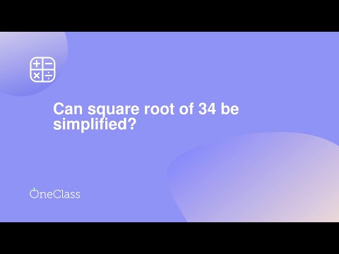 Can square root of 34 be simplified?