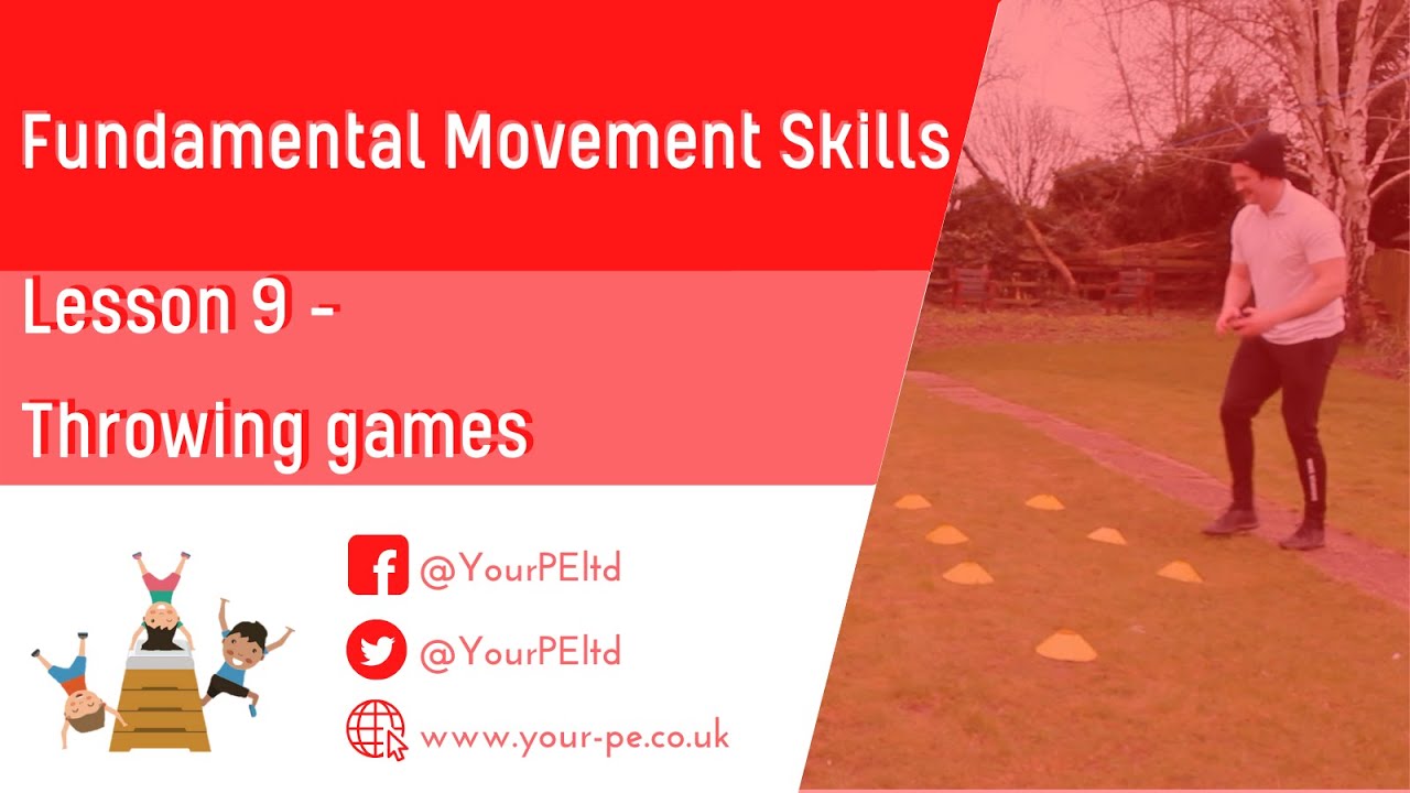 FMS lesson 9 - Throwing games | Home Learning from Your PE