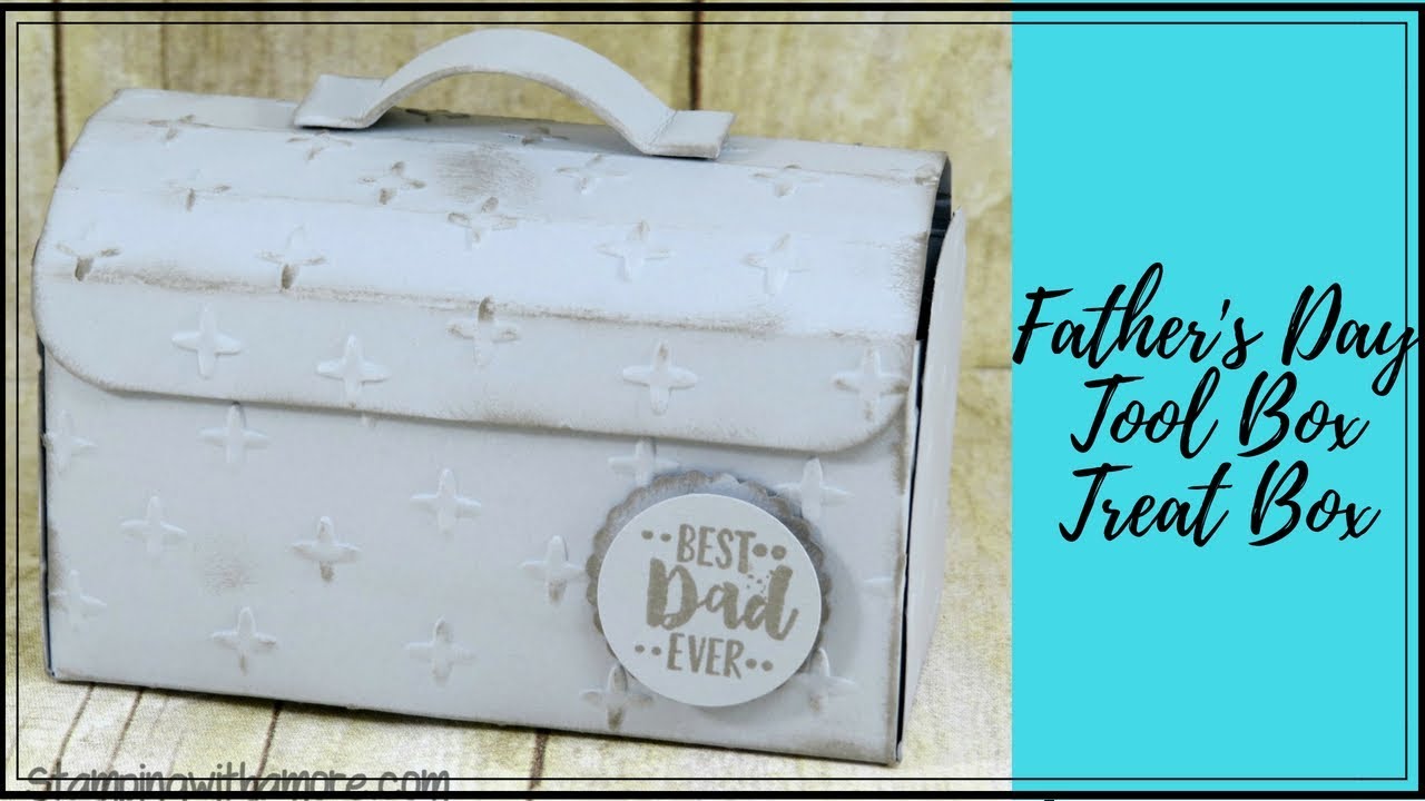 FATHER'S DAY TOOL BOX TREAT BOX