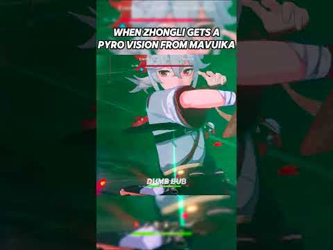 WHEN ZHONGLI GETS A PYRO VISION FROM MAVUIKA #genshinimpact