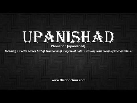 How to Pronounce upanishad with Meaning, Phonetic, Synonyms and Sentence Examples