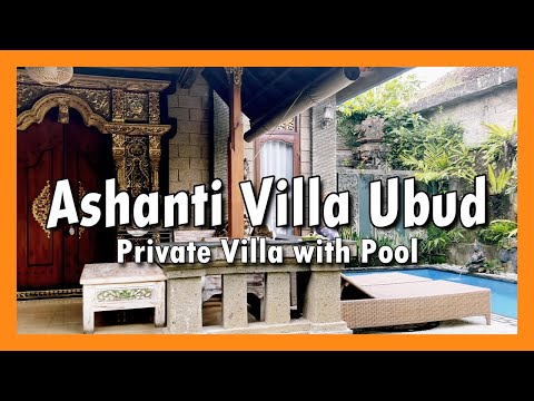 Ashanti Villa Ubud Bali