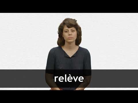 English Translation of “RELÈVE” | Collins French-English Dictionary