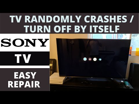 How to fix SONY TV RANDOMLY HANG CRASHES PROBLEM