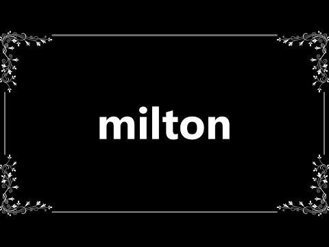 Milton - Definition and How To Pronounce