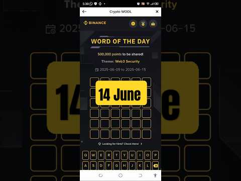 binance wordl of the day answer today 5 6 7 8 latter Crypto wordl today 14 June #binancetrading