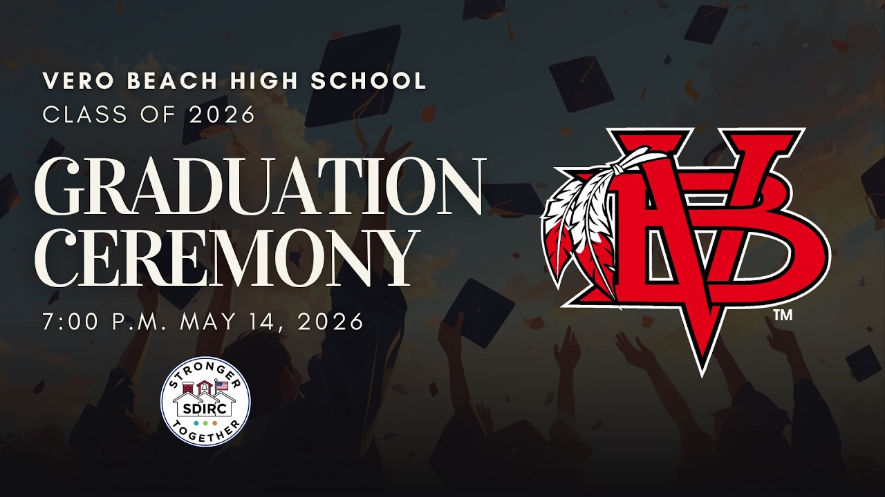 Vero Beach High School Class of 2026 Graduation