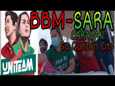 Bongbong Marcos/ Sara Duterte Quezon City Caravan