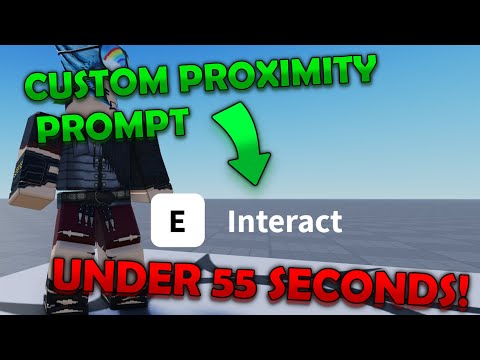 Roblox Studio: How to create a custom proximity prompt in 55 seconds.