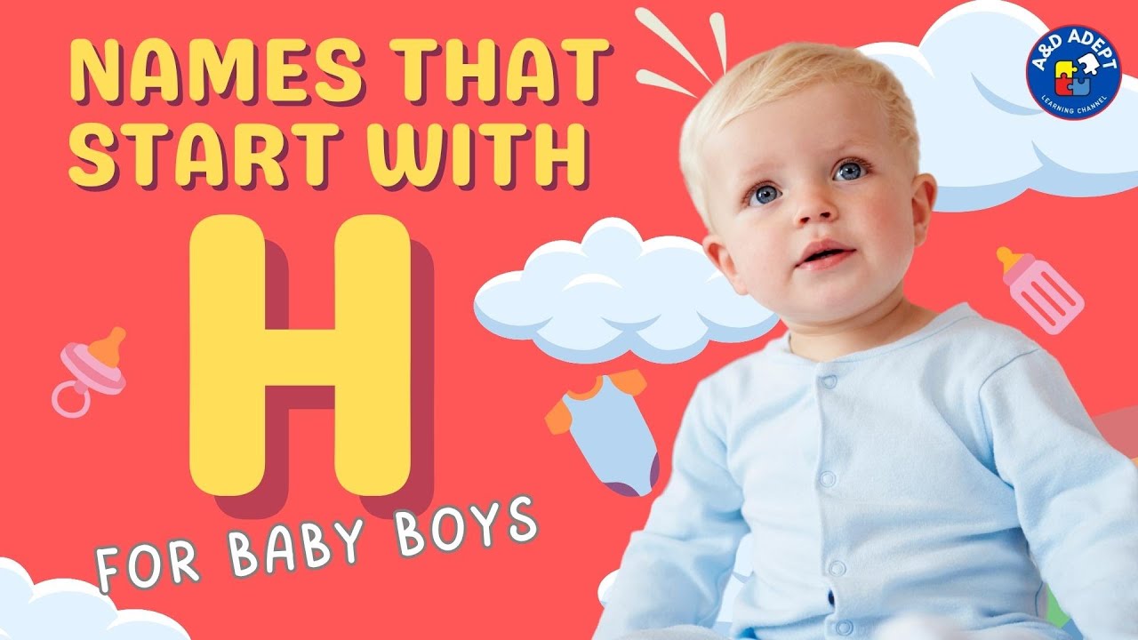 Top 20 Baby Boy Names that Start with H (Names Beginning with H for Baby Boys)