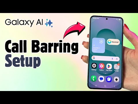 How to Enable or Disable Call Barring on Your Samsung Galaxy S25