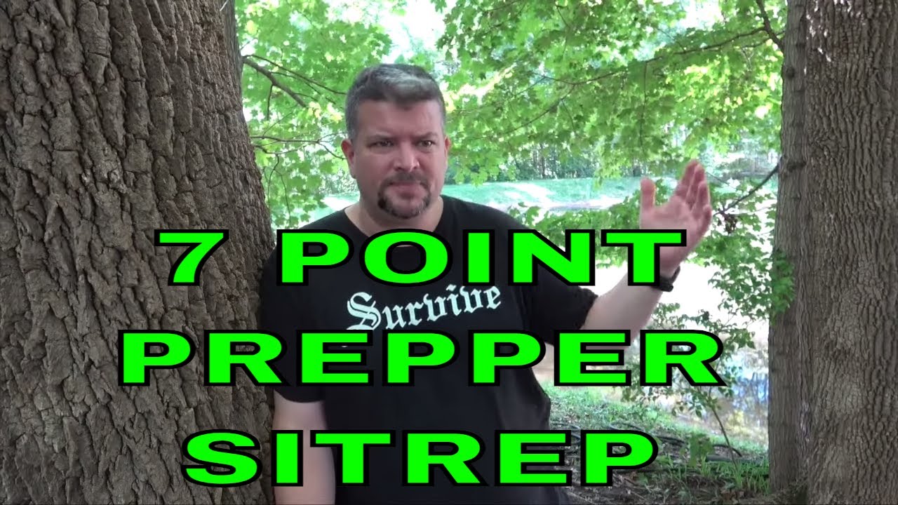 7 Point Prepper SITREP