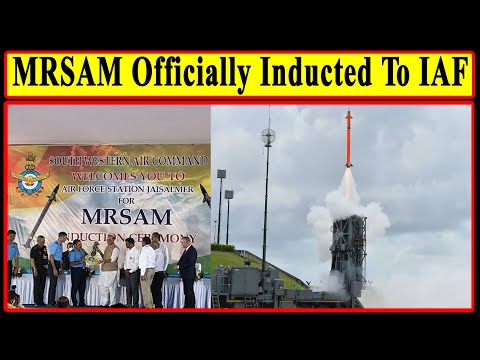 MRSAM Officially Inducted to IAF | IAF Inducted MRSAM