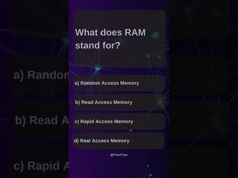 What does RAM stand for? | 7TechTips