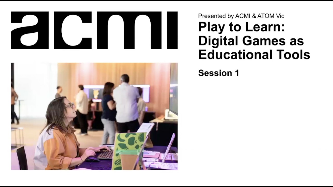 Play to Learn: Digital Games as Educational Tools, Session 1