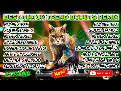 BEST TIKTOK TRENDING SONGS || BODUTS HANDSUP REMIX || NONSTOP MIX - DJ SOYMIX