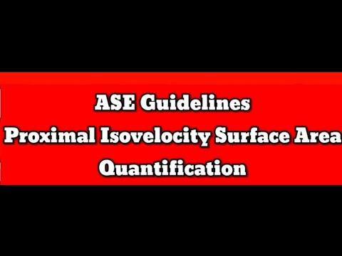 Proximal Isovelocity Surface Area 2023 ASE Guidelines