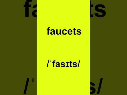How to pronounce "faucets" in American English #spokenenglish #americanenglish #howtopronounce #word