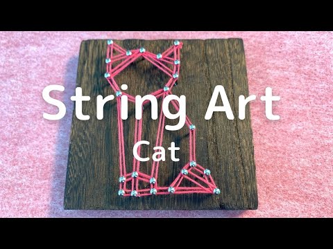 How To Make String Art - Cat Craft Tutorial