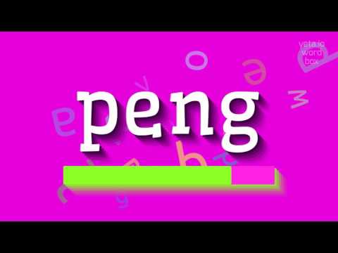 PENG - How to pronounce it?
