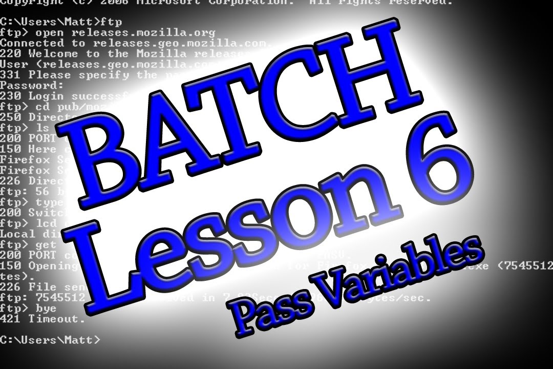 Batch Programming: Lesson 6 (Passing Variables Between Files)