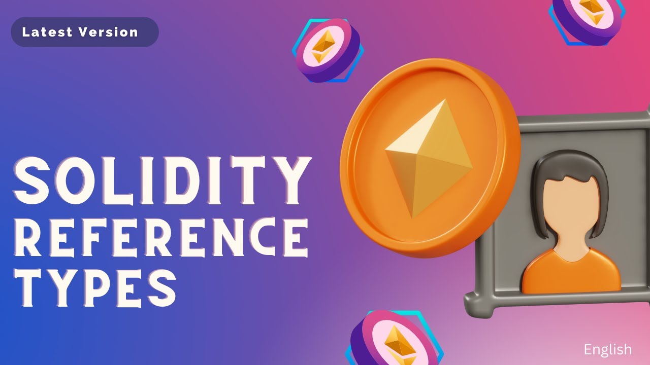 Reference Data Types | Part - 18 | Solidity Course | Code Eater - Blockchain | English