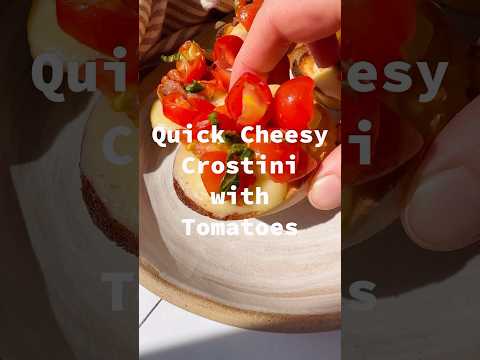 QUICK CROSTINI w/ GRUYERE, PROSCIUTTO & TOMATOES #quickrecipes #appetizerrecipes #crostini #food