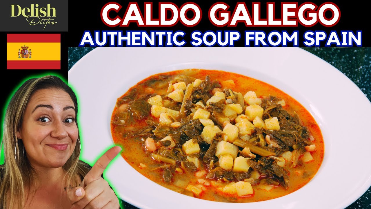 CALDO GALLEGO (Galician Broth) | Delish D'Lites | Spanish Dishes