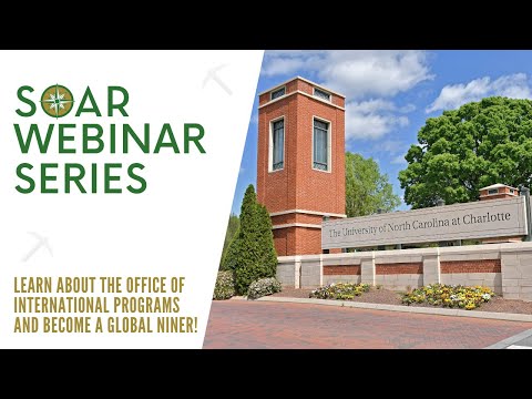 SOAR Webinar Series: Become a Global Niner with the Office of International Programs - July 24, 2020