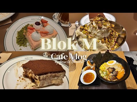 BLOK M CAFE VLOG | MAIKU CAFE | HORU RAMEN & DONBURI | HOUSE OF CHOCOPAI EPS 04
