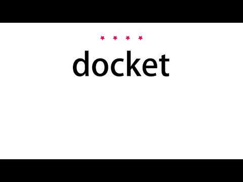 How to pronounce docket - Vocab Today