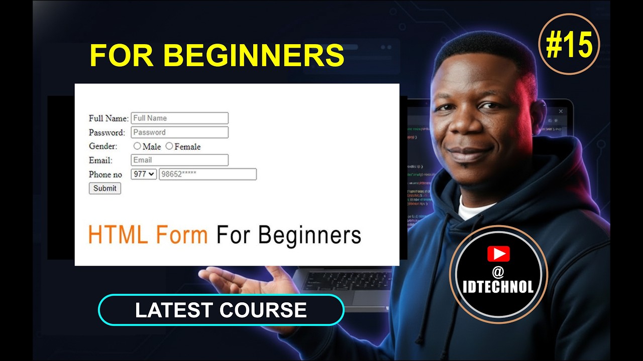 #15. How to Create an HTML Form | Step-by-Step Beginner Tutorial (HTML Forms Explained)