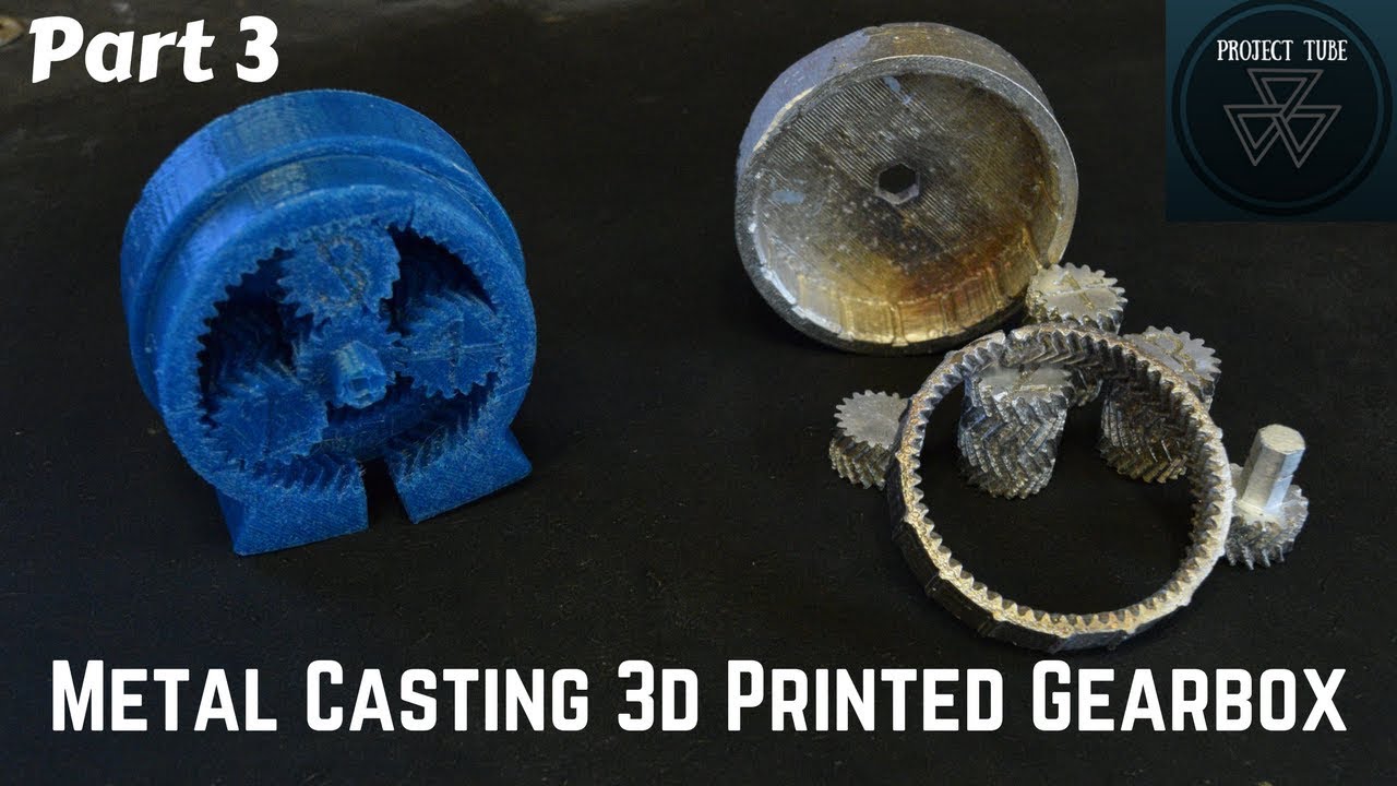 Metal Casting 3d Printed Planetary Gearbox Part 3