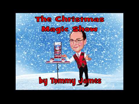 The Christmas Magic Show by Magician, Tommy James